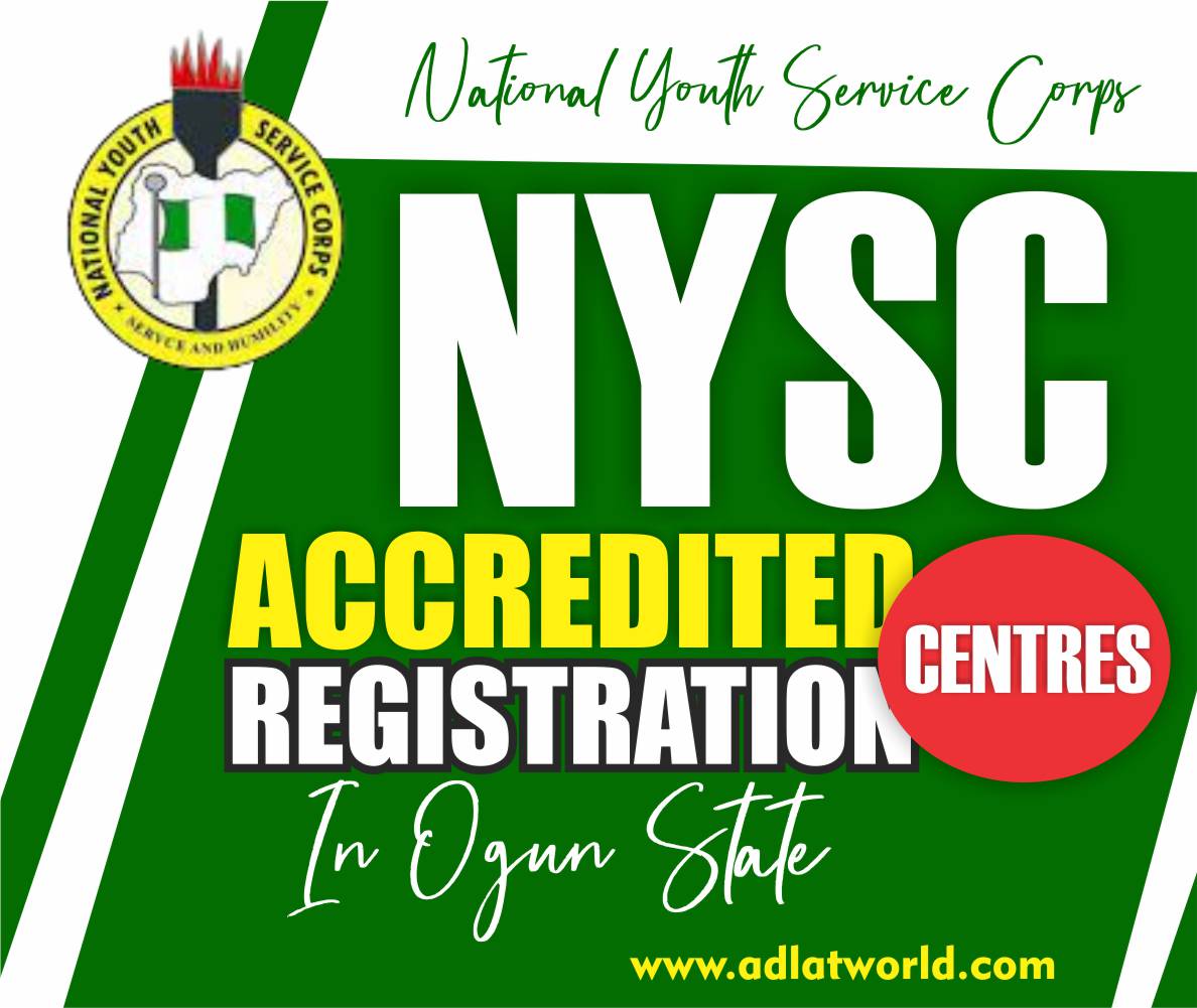 NYSC Accredited Registration Centres In Ogun State | ADLATWORLD